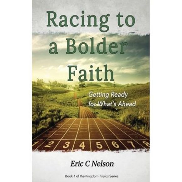 Eric C. Nelson | Other | Racing To A Bolder Faith Getting Ready For ...